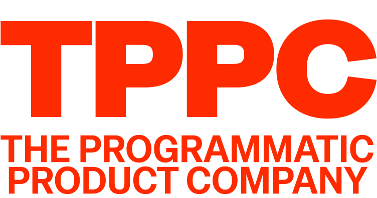 TPPC – The Programmatic Product Company